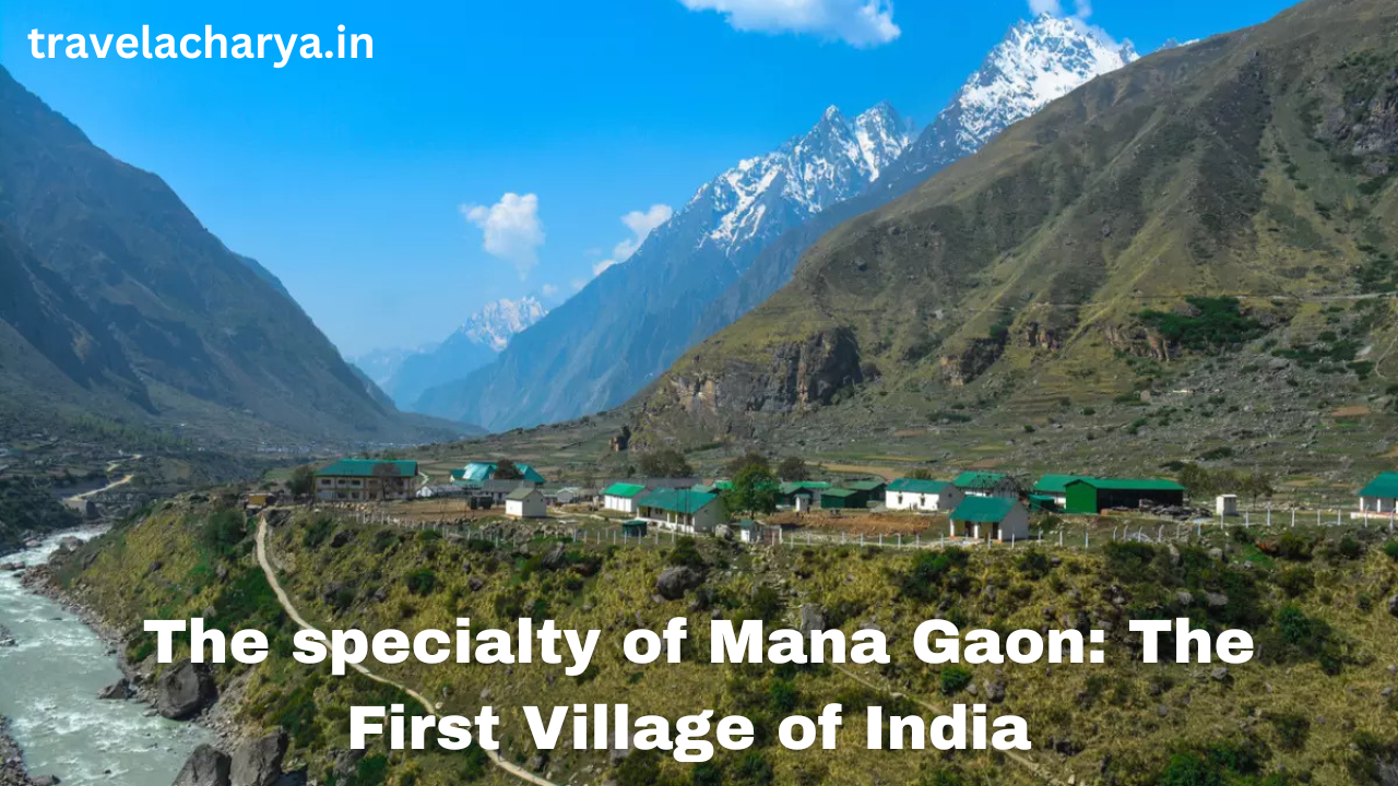 The First Village of India - Mana Gaon