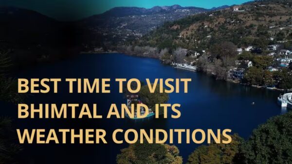 Bhimtal, Uttarakhand | Complete Guide