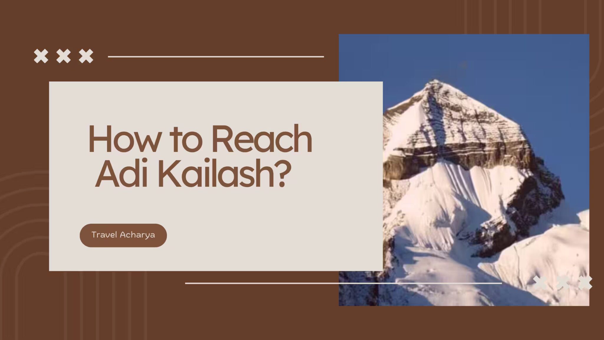 Adi Kailash Yatra – Complete Travel Guide