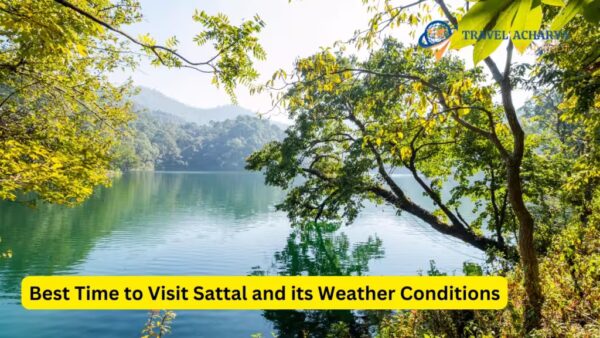 Sattal, Uttarakhand | Complete Guide