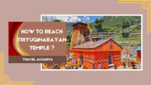 Triyuginarayan Temple, Uttarakhand: Complete Guide